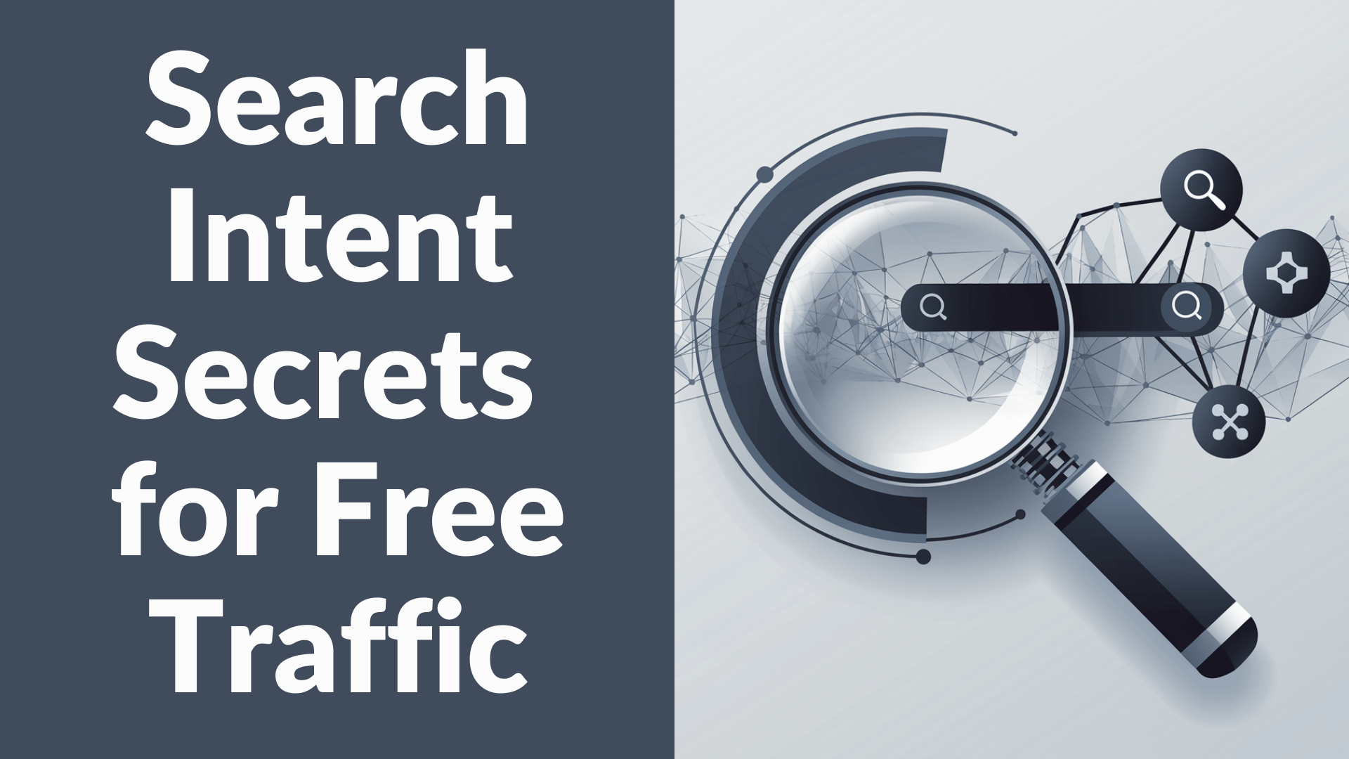 Search Intent Secrets for Free Traffic – 48 Hour Limited PLR – PLR Launch