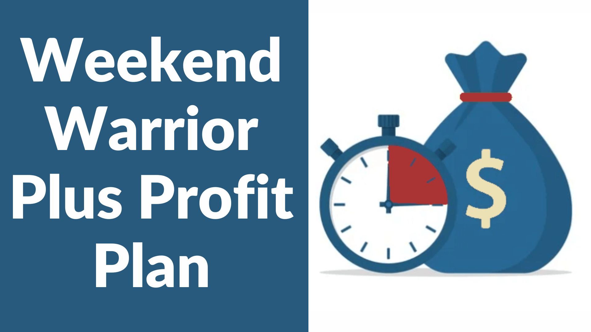 Weekend Warrior Plus Profit Plan PLR – PLR Launch