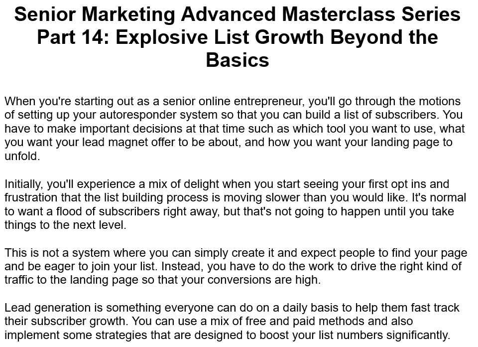 Senior Marketing Advanced Masterclass Series Part 14: Explosive List Growth Beyond the Basics ...